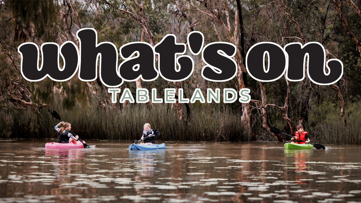 What's On - What's On Tablelands